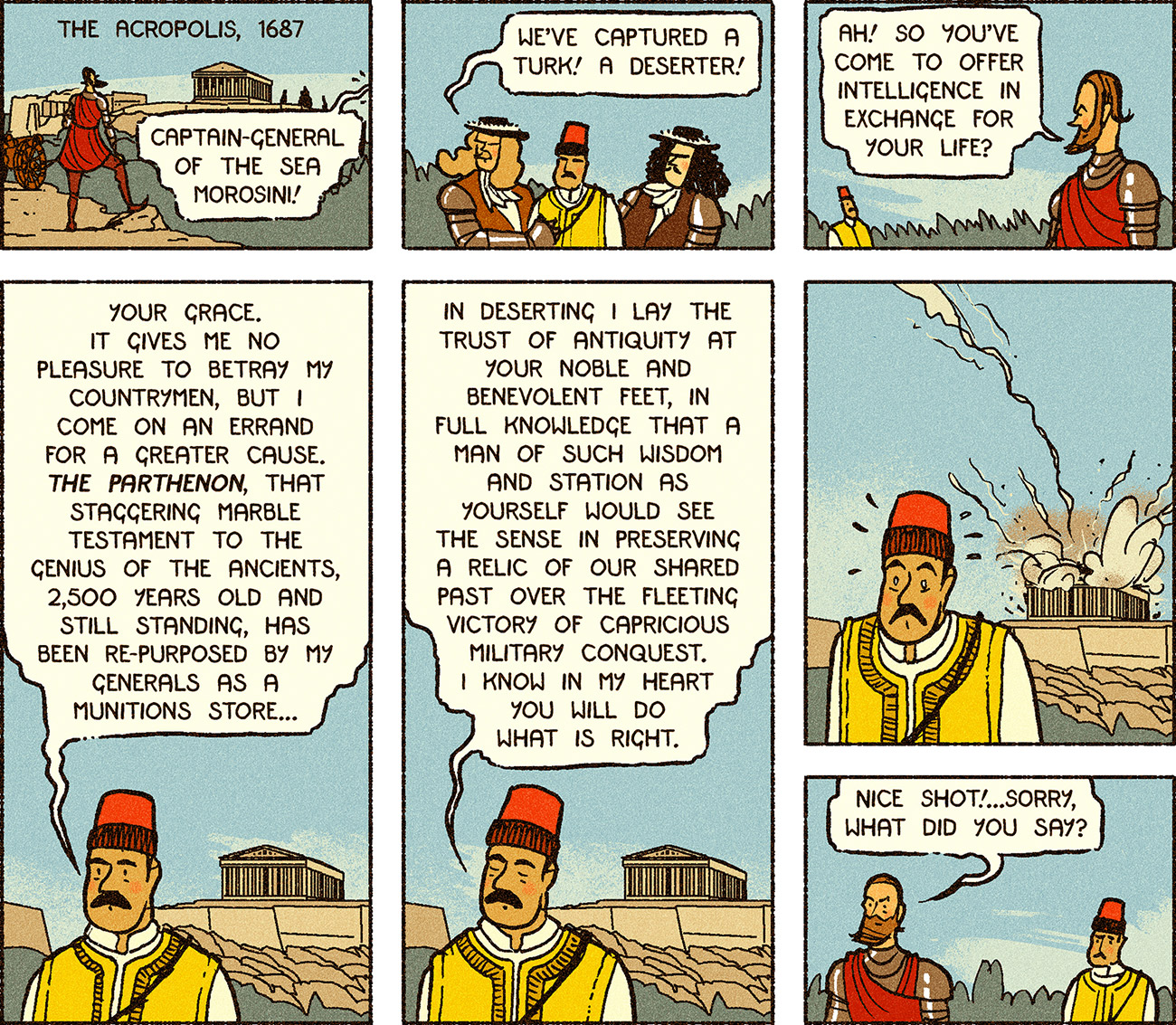 Venetians and Turks Were Fighting in Athens in 1687 | cdsmiller17